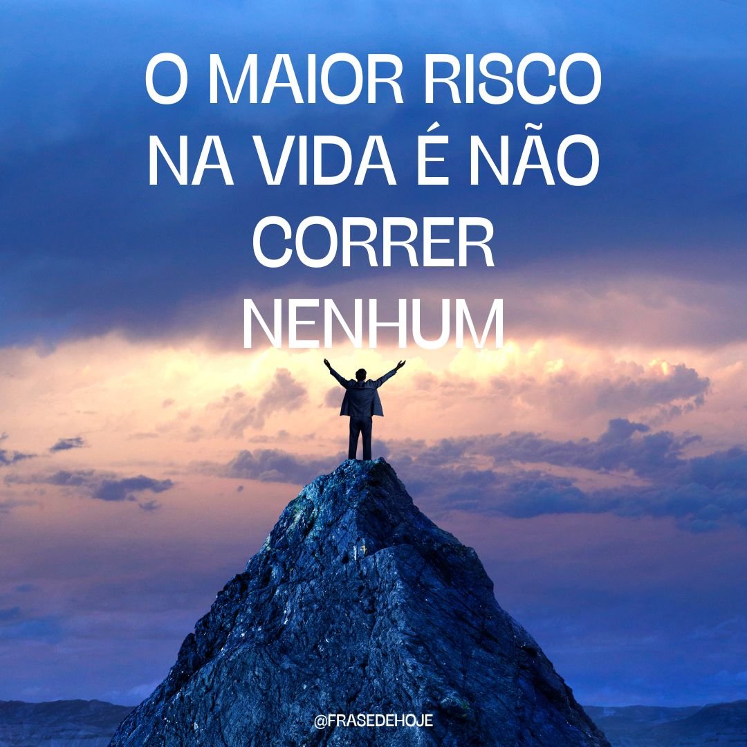 10 Frases Motivacionais Para Transformar Seu Dia Frase De Hoje