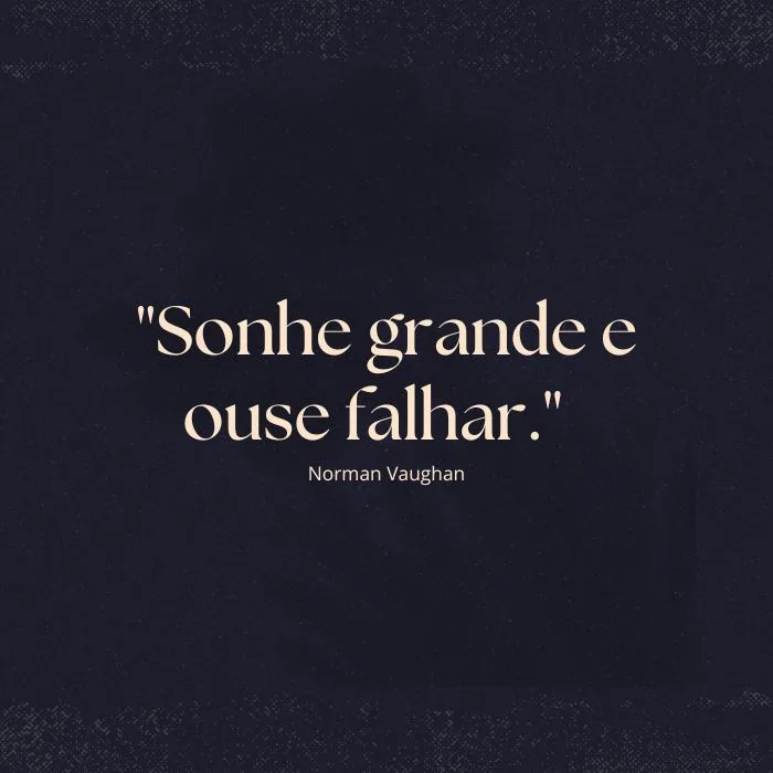 30 Frases Motivacionais de Sucesso: Mensagens Celebres para te Inspirar